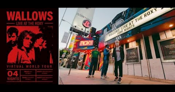 Wallows Virtual World Tour Live At The Roxy Behind The Scenes