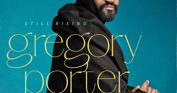 Gregory Porter - Still Rising - The Collection