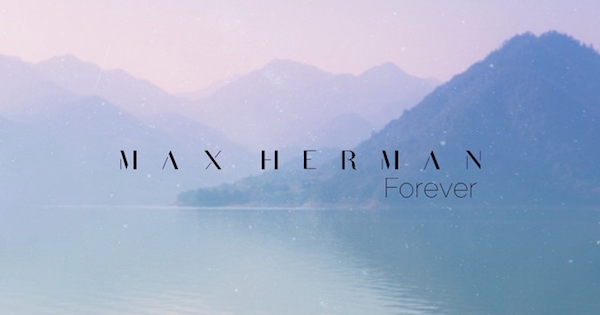 Max Herman - Forever