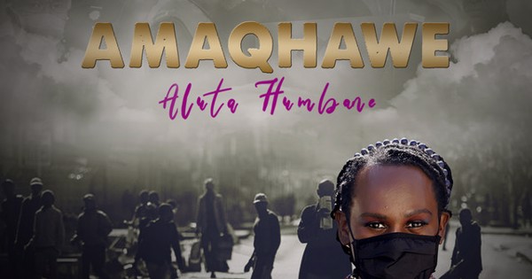 Aluta Humbane - Amaqhawe