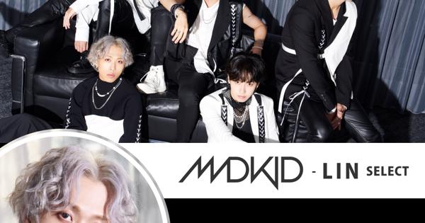 MADKID・LIN SELECT