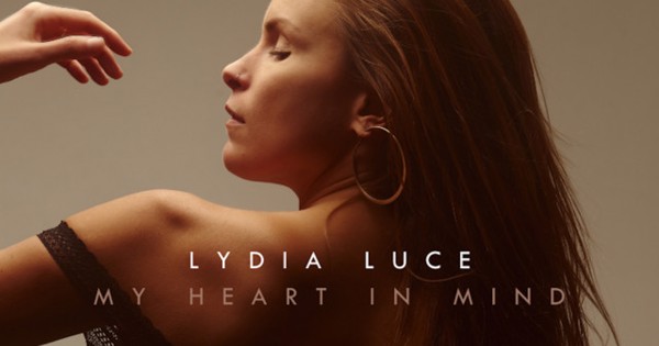 Lydia Luce - My Heart In Mind (String Sessions)