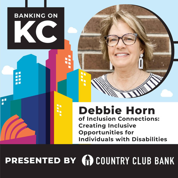 Debbie Horn of Inclusion Connections: Creating Inclusive Opportunities ...