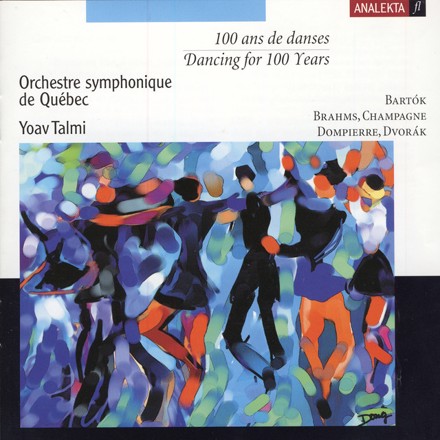 Orchestre Symphonique De Québec - Dancing For 100 Years