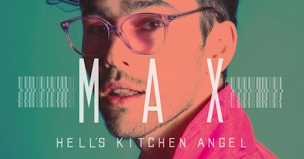 MAX - Hell's Kitchen Angel