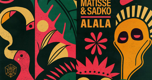 Matisse & Sadko - ALALA