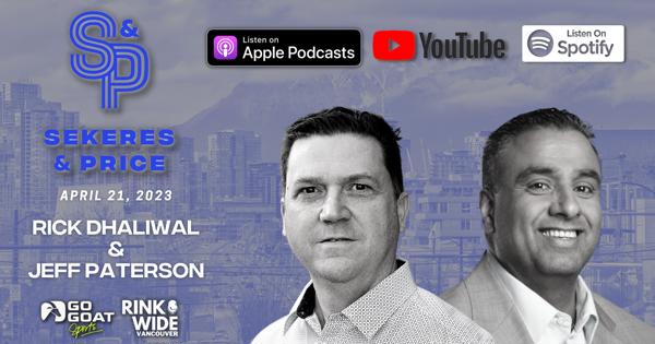 April 21 2023 - Rick Dhaliwal & Jeff Paterson