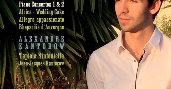 Camille Saint-Saëns, Alexandre Kantorow, Tapiola Sinfonietta, Jean-Jacques Kantorow - Saint ...