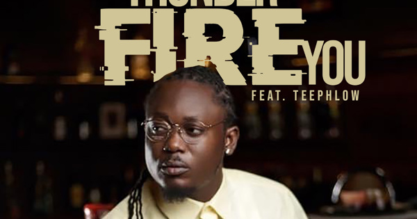 Ephraim - Thunder Fire You (feat. Teephlow) - Single