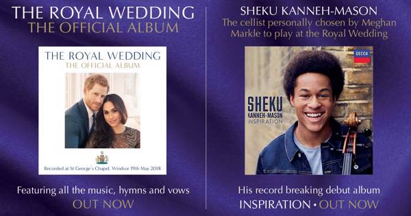 The Royal Wedding Official Album & Sheku Kanneh-Mason