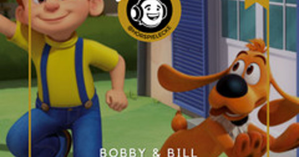 Bobby & Bill - Das Original-Hörspiel zur TV-Serie