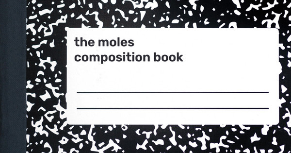The Moles - Composition Book