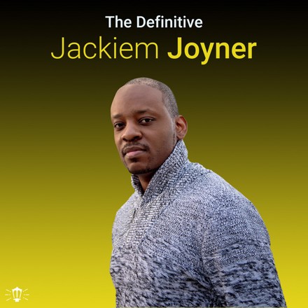 The Definitive Jackiem Joyner