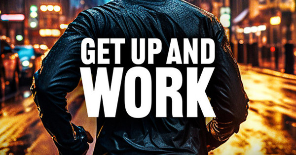 Motiversity, Coach Pain - Get up and Work (Motivational Speech)