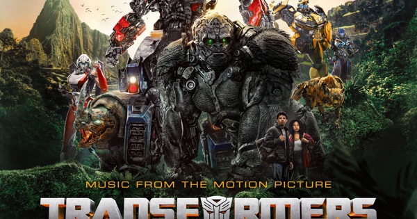Transformers: Rise of the Beasts (Music from the Motion Picture)