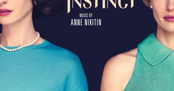 Anne Nikitin - Mothers' Instinct (Original Motion Picture Soundtrack)