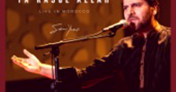 Sami Yusuf - Ya Rasul Allah (Live in Morocco) - Single