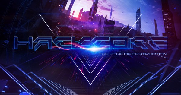 Hackcore - The Edge Of Destruction
