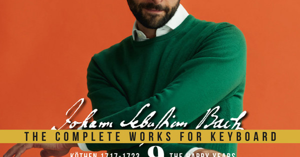 Johann Sebastian Bach, Benjamin Alard - Johann Sebastian Bach: The ...