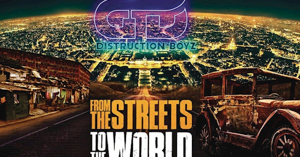 Distruction Boyz - From the streets to the world