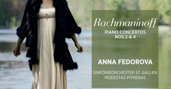 Sergei Rachmaninoff, Anna Fedorova, Sinfonieorchester St. Gallen ...
