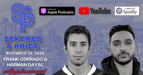 November 15 2023 - Frank Corrado & Harman Dayal