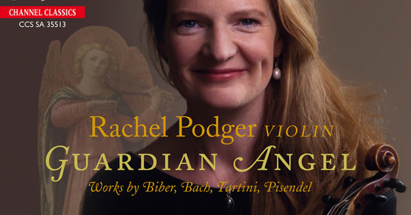 Rachel Podger - Guardian Angel