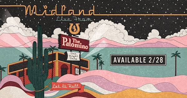 Midland - Cheatin’ Songs (Live From The Palomino)