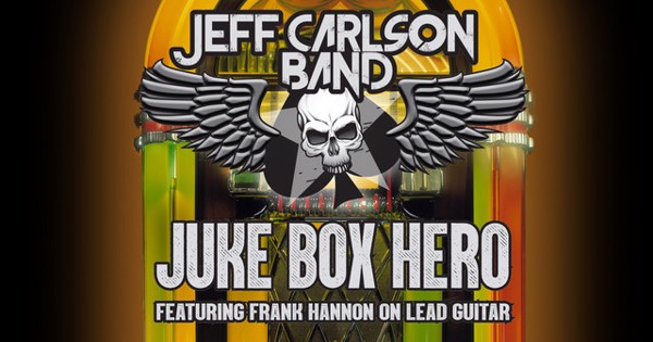 Jeff Carlson Band - Juke Box Hero