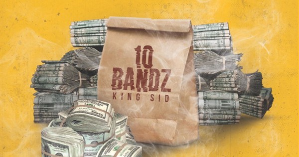 King Sid - 10 Bandz