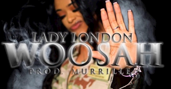 Lady London - Woosah