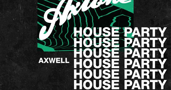 Axtone House Party: Axwell Live From Soundstorm