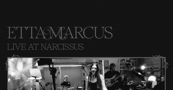 Etta Marcus - Theatre - Live At Narcissus