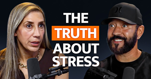Why You NEED Stress to Live Longer, Healthier, and Happier – with Dr ...