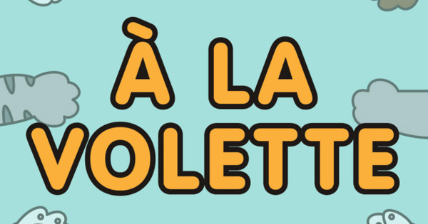 À LA VOLETTE