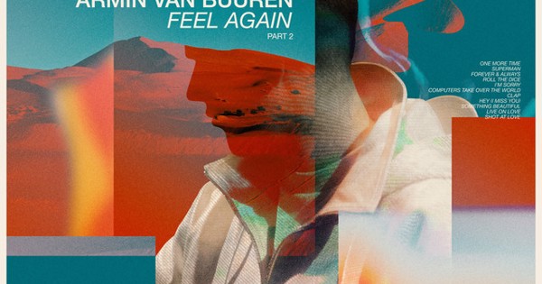 Armin van Buuren - Feel Again, Pt. 2