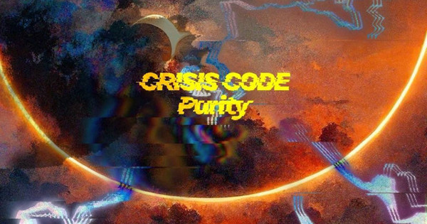 Crisis Code - Purity