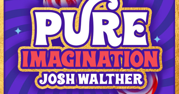 Josh Walther - Pure Imagination