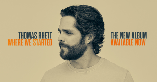 Thomas Rhett - Where We Started