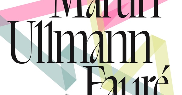 Martin - Ullmann - Fauré