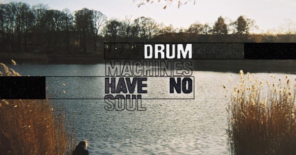 Luar - drum machines have no soul