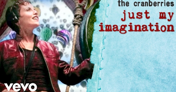 The Cranberries - Just My Imagination (Official Music Video)